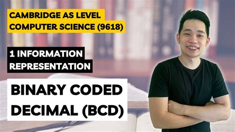 Binary Coded Decimal Bcd 9618 As Level Computer Science Youtube
