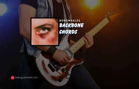 Backbone Chords By Monowhales Guitartwitt