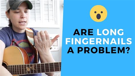 Can You Play Guitar With Long Fingernails Youtube