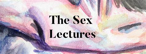Talks The Sex Lectures The International Anthony Burgess Foundation