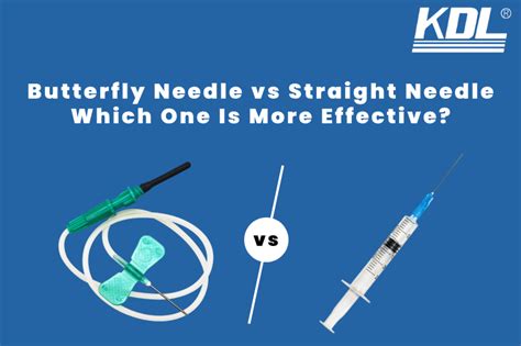 Butterfly Needle Vs Straight Needle Which One Is More Effective