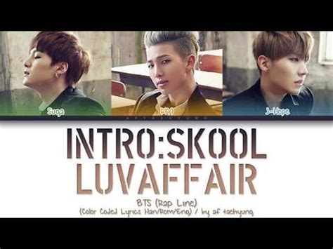 BTS Rap Line Intro Skool Luv Affair Lyrics Translation CREAM COLOR CODED