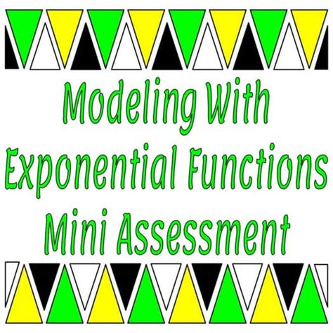 Modeling With Exponential Functions Mini Assessment Tpt