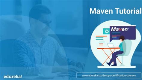 maven tutorial for beginners edureka ppt