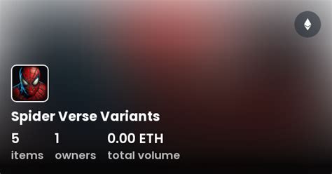 Spider Verse Variants Collection Opensea