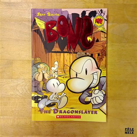 Bone Vol4 The Dragonslayer Jeff Smith Scholastic Pêle Mêle