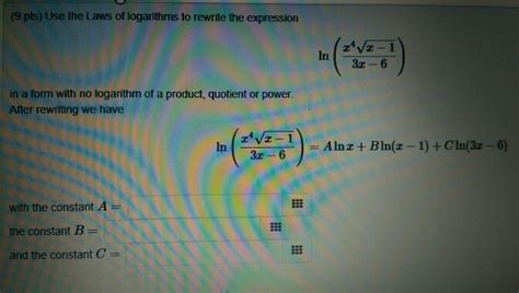 Solved Use The Laws Of Logarithms To Rewrite The Expression