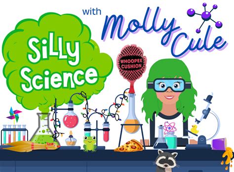 Silly Science With Molly Cule