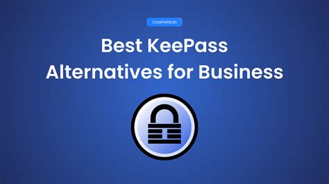 5 Best Keepass Alternatives For Business In 2025