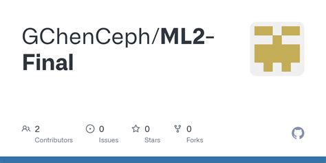 Github Gchenceph Ml Final