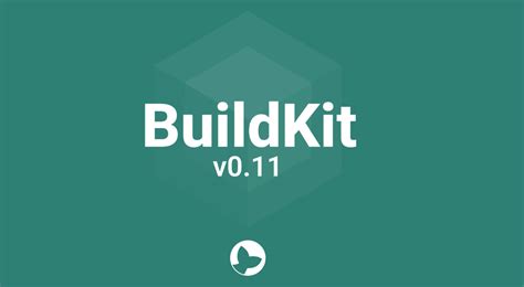 highlights from the buildkit v0 11 release docker