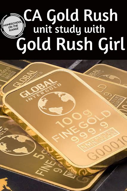 Homeschool On The Range Gold Rush Girl And The Gold Rush