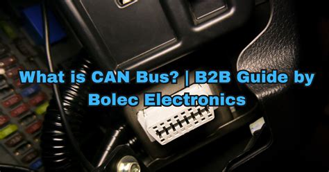 What Is CAN Bus A Simple Guide For Machinery Builders And System Integrators Bolec Electronics