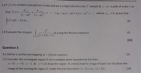 Solved If F Z Is Analytic Everywhere Inside And On A Chegg