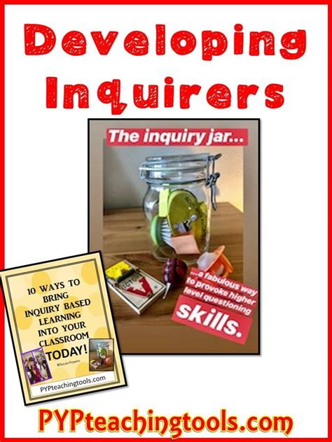 The Inquiry Jar Developing Inquiry Skills In The Ib Pyp