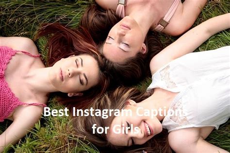 280 Best Instagram Captions For Every Girl Caption Queen