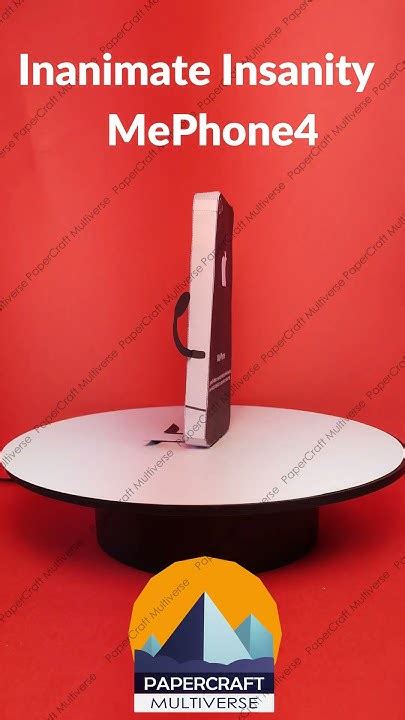 Diy Papercraft Mephone4 Inanimate Insanity 3d Model Tutorial