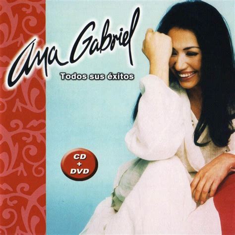 Todos Sus Exitos Álbum de Ana Gabriel LETRAS MUS BR