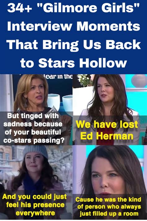 34 Gilmore Girls Interview Moments That Bring Us Back To Stars Hollow