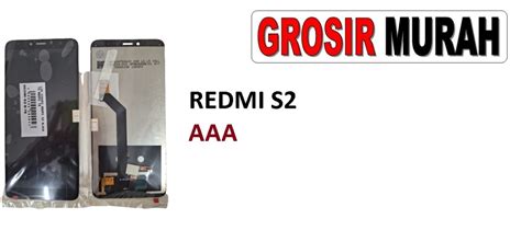 Xiaomi Redmi S Lcd Aaa Toko Librajaya Toko Librajaya