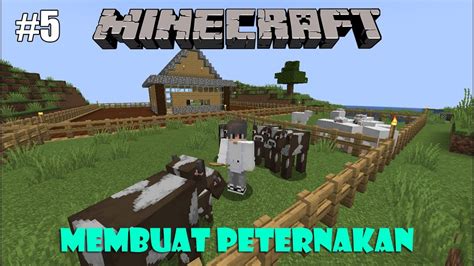 Membuat Tempat Sapi And Domba Minecraft Survival 5 Youtube
