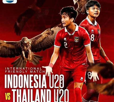 Jadwal Indonesia U Vs Thailand U Hari Ini Januari Di Indosiar Lengkap Link Live