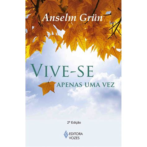 Vive Se Apenas Uma Vez