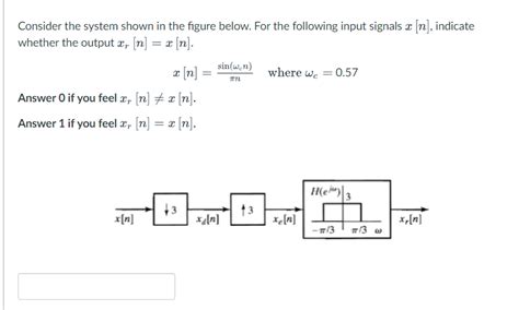 solved consider the system shown in the figure below for