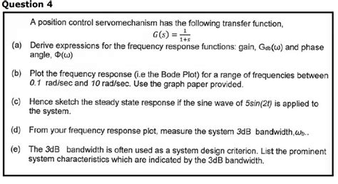 Solved A Position Control Servomechanism Has The Following Chegg