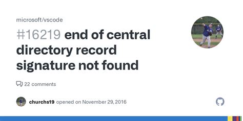 End Of Central Directory Record Signature Not Found · Issue 16219