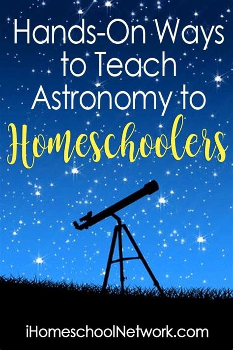 Hands On Ways To Teach Astronomy To Homeschoolers Artofit