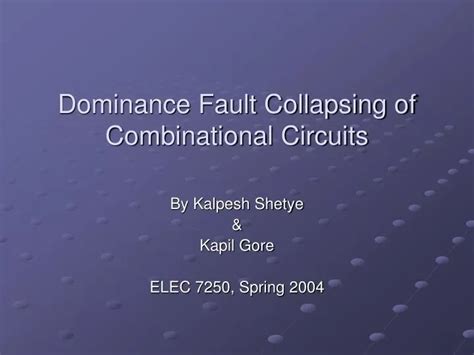 Ppt Dominance Fault Collapsing Of Combinational Circuits Powerpoint Presentation Id6092943