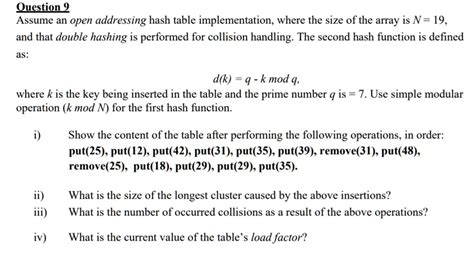 Solved Ouestion 9 Assume An Open Addressing Hash Table Implementation