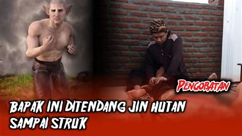 DIGANGGU SILUMAN KEBUN SAMPE SAKIT SETRUK Pengobatan YouTube