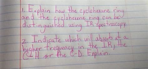 Solved 1 Explain How The Cyclohexane Ring And The