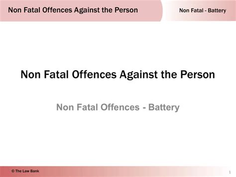 Non Fatal Offences Battery