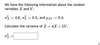 Answered We have the following information about the random variables X and Y o² 4 6 o 8