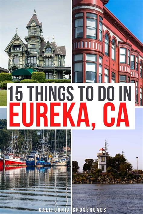 15 Unique Things To Do In Eureka California California Crossroads