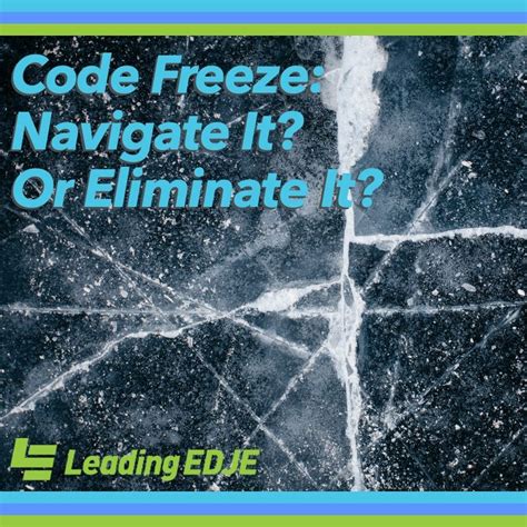 leading edje on linkedin codefreeze businesschallenges