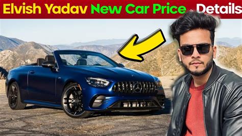 😍elvish Yadav New Super Car Elvish Yadav New Super Car Price Mercedes