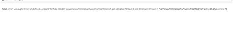 【pikachu】“mysql assoc“ in var html pikachu vul csrf csrfget csrf