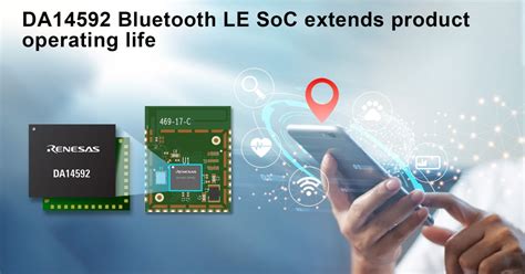 Renesas Debuts Its Lowest Power Consumption Dual Core Bluetooth Low