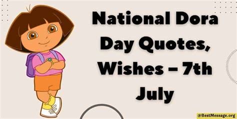 National Dora Day Quotes Messages Wishes July 7