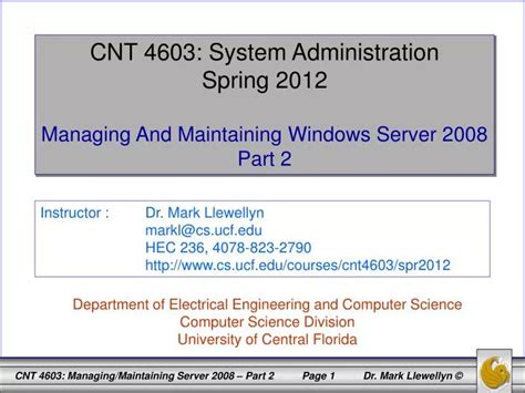 PPT CNT 4603 System Administration Spring 2012 Managing And