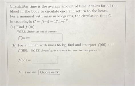 Solved Circulation Time Is The Average Amount Of Time It