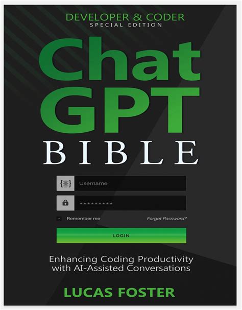 Chat GPT Bible Developer And Coder Special Edition Enhancing Coding Productivity With AI