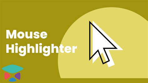 Mouse Highlight 🔦 💡