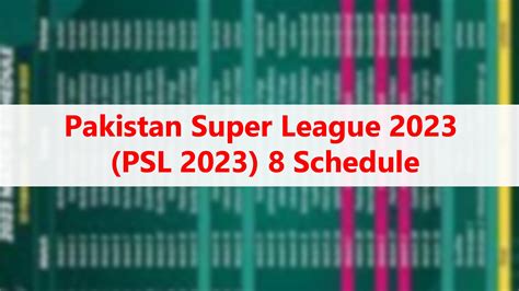 Pakistan Super League 2023 Psl 2023 8 Schedule Getfastpk