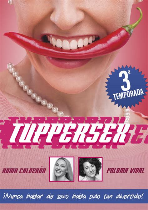 Tuppersex Tercera Temporadaç • Un Buen Día En Madrid