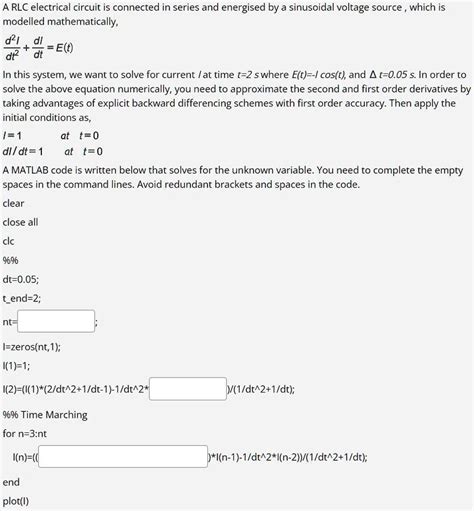 Solved An Rlc Electrical Circuit Is Connected In Series And Energized By A Sinusoidal Voltage